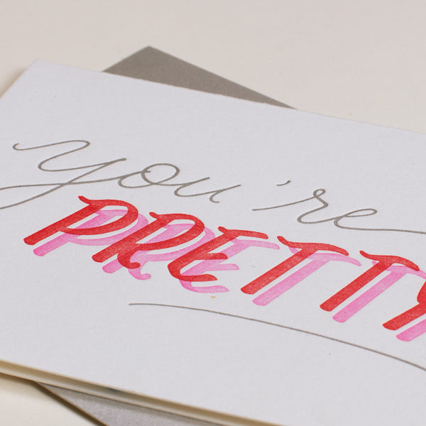 Love Series - You're Pretty – LOYAL SUPPLY CO.